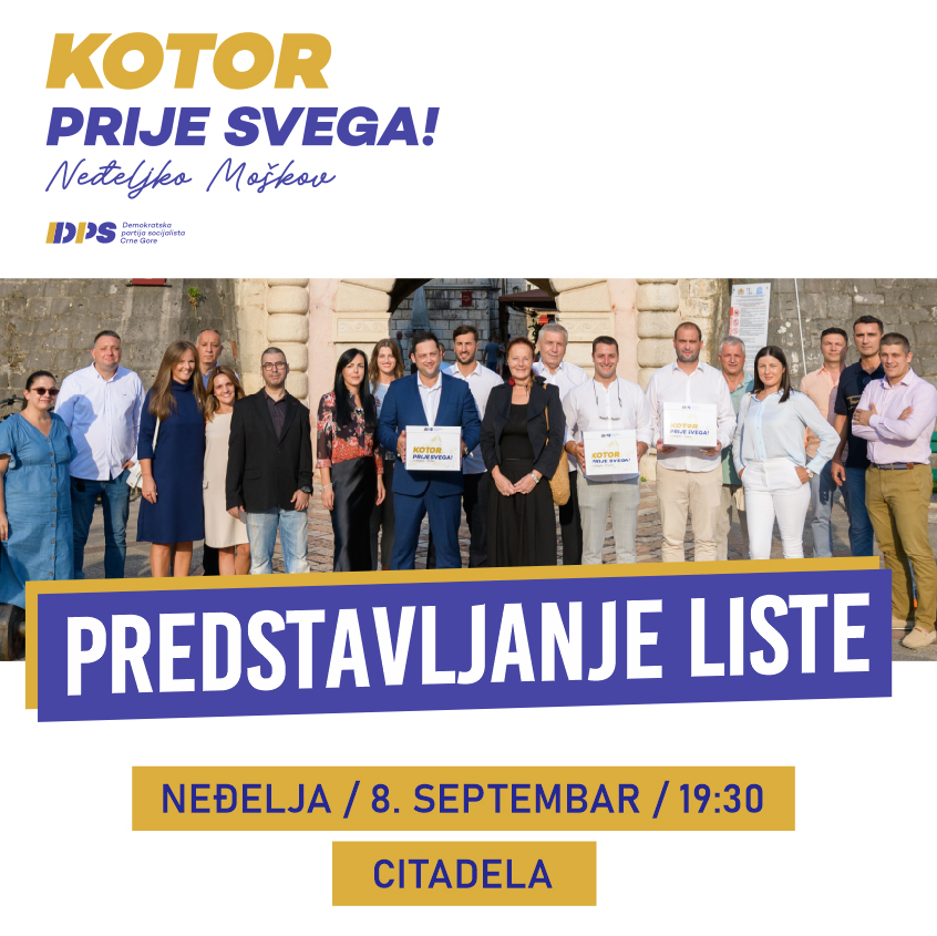 Danas predstavljanje izborne liste ,, Kotor prije svega! DPS – Neđeljko Moškov”