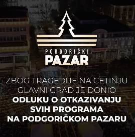 Zbog tragedije na Cetinju otkazani svi programi na Podgoričkom pazaru