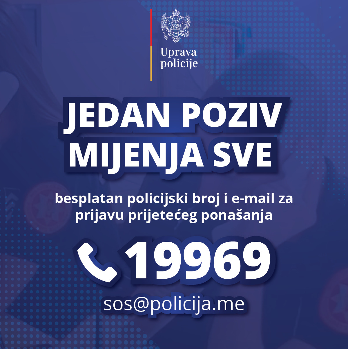 Uprava policije: Besplatan broj i e-mail za prijavu prijetećeg ponašanja